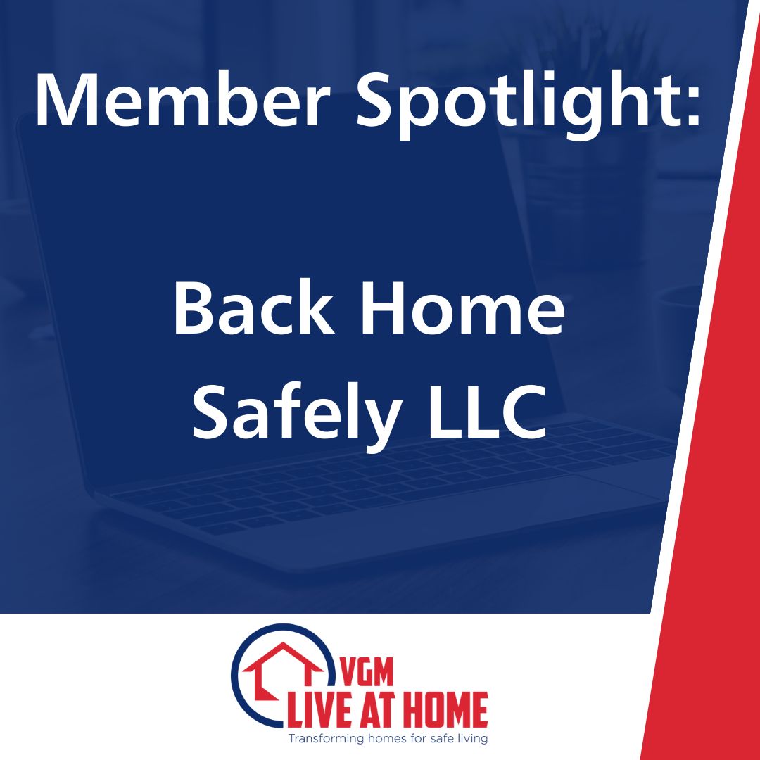 Member Spotlight: Back Home Safely LLC | VGM & Associates