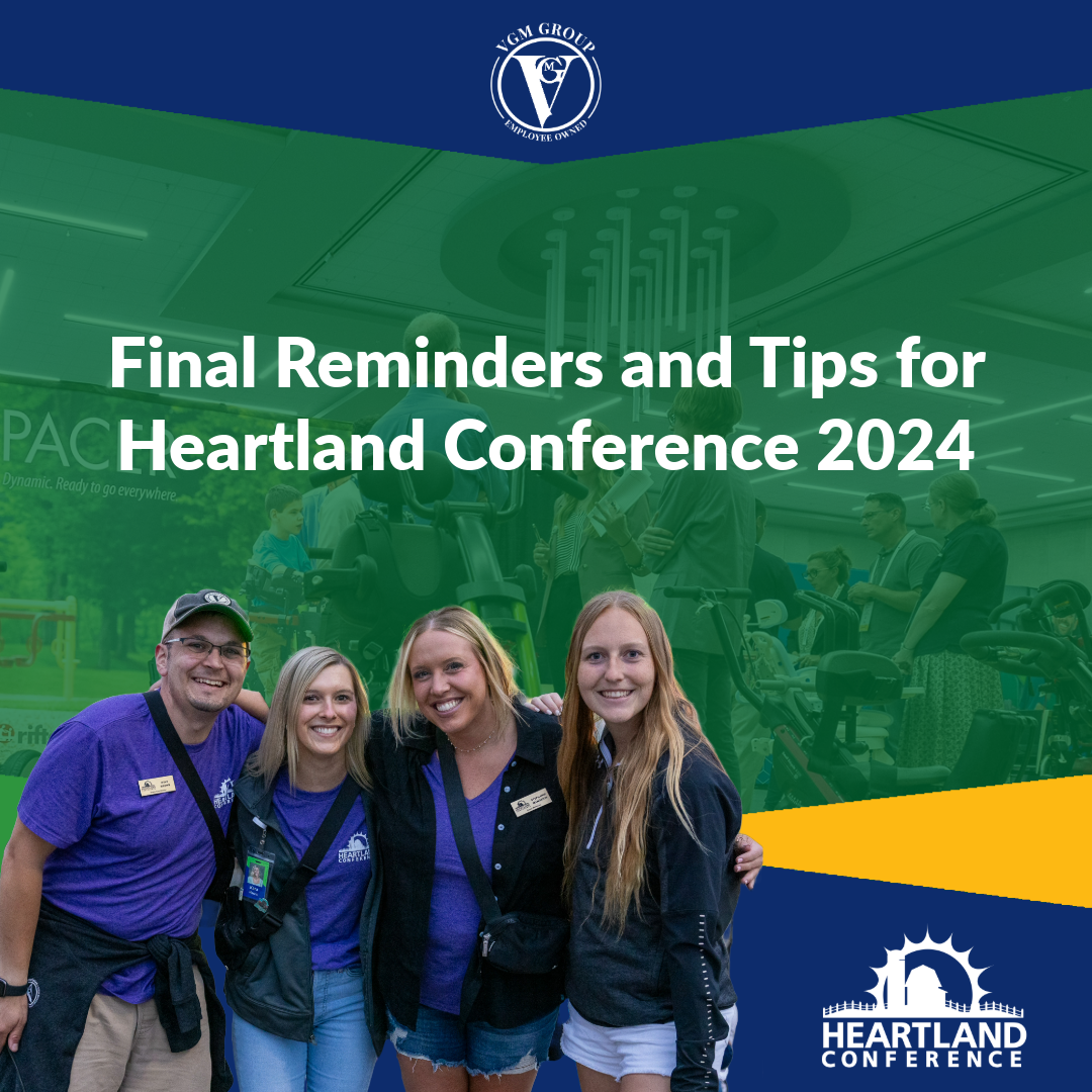 Final Reminders and Tips for Heartland Conference 2024