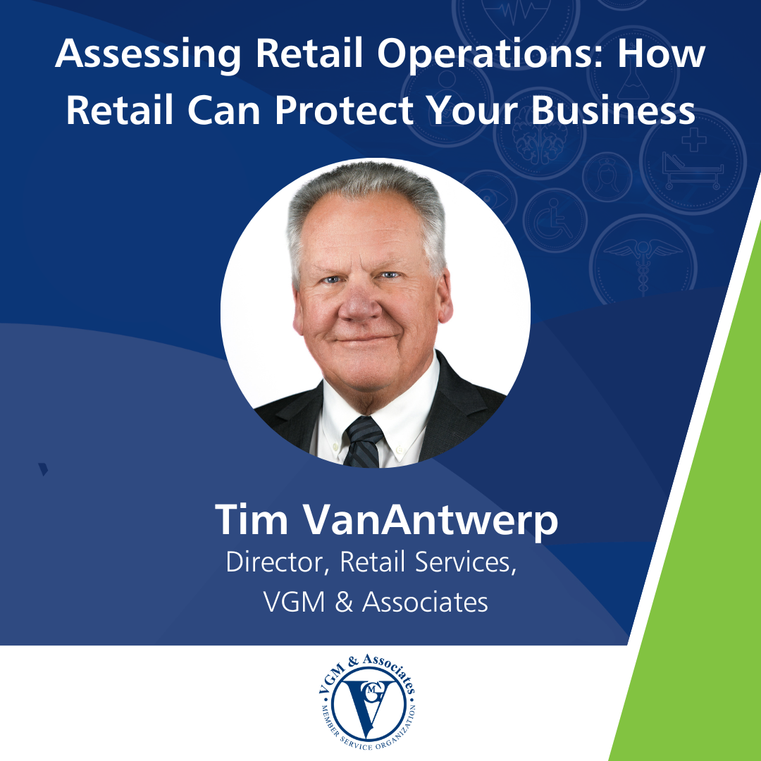Assessing Retail Operations: How Retail Can Protect Your Business Assessing Retail Operations: How Retail Can Protect Your Business