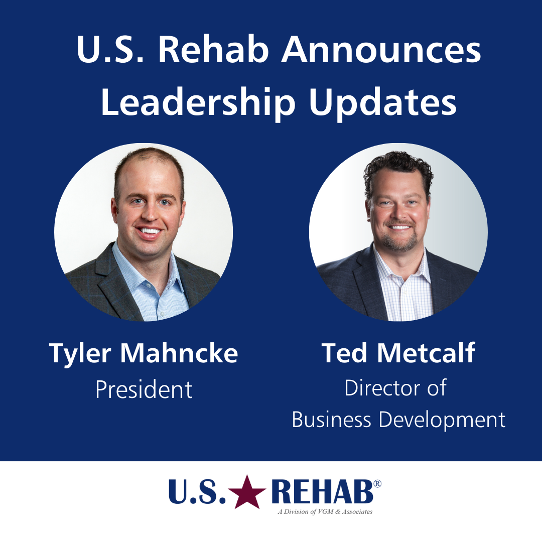 U.S. Rehab Announces Leadership Updates U.S. Rehab Announces Leadership Updates